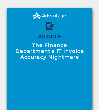 Advantage | The Finance Department's IT Invoice Accuracy Nightmare