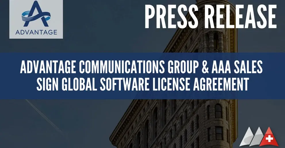 ADVANTAGE COMMUNICATIONS GROUP AND SWISS BASED AAA SALES AGREE ON ...